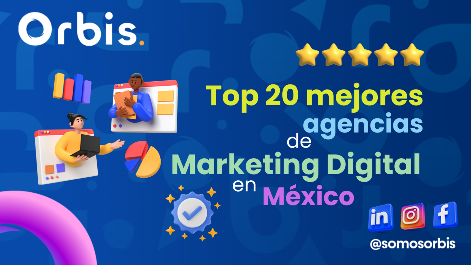 Mejores agencias de marketing digital en México. ¡Conócelas!